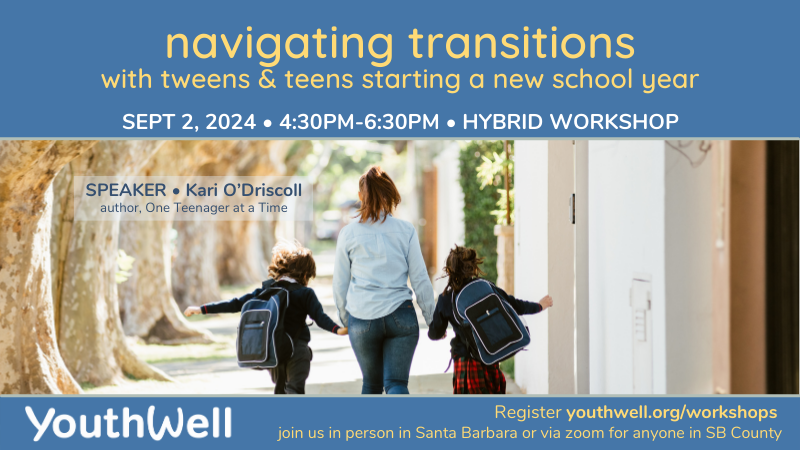 Workshop: Navigating transitions with tweens & teens – KEYT Events